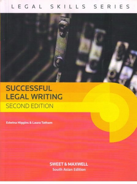 Successful Legal Writing by Edwina Higgins & Laura Tatham – 2nd South ...